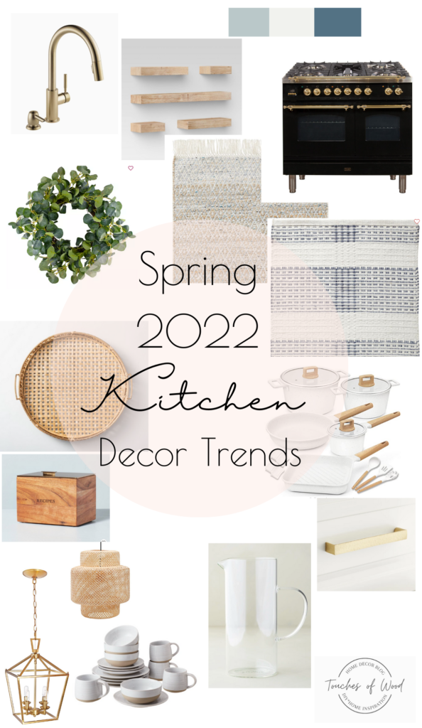 Spring 2022 Kitchen Decor Trends - TOUCHES OF WOOD